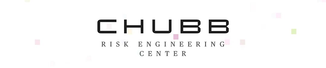 Chubb Risk Engineering Center | Chubb